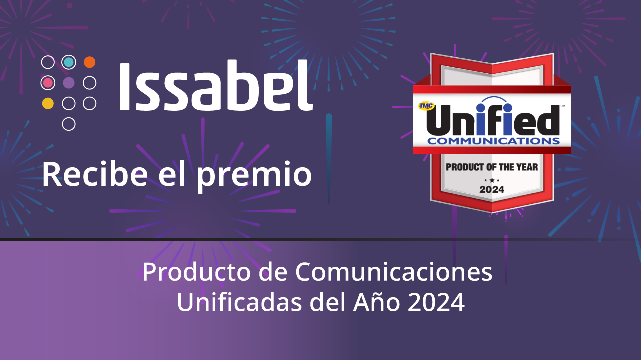 Issabel recibe el premio al Producto de Comunicaciones Unificadas del ...